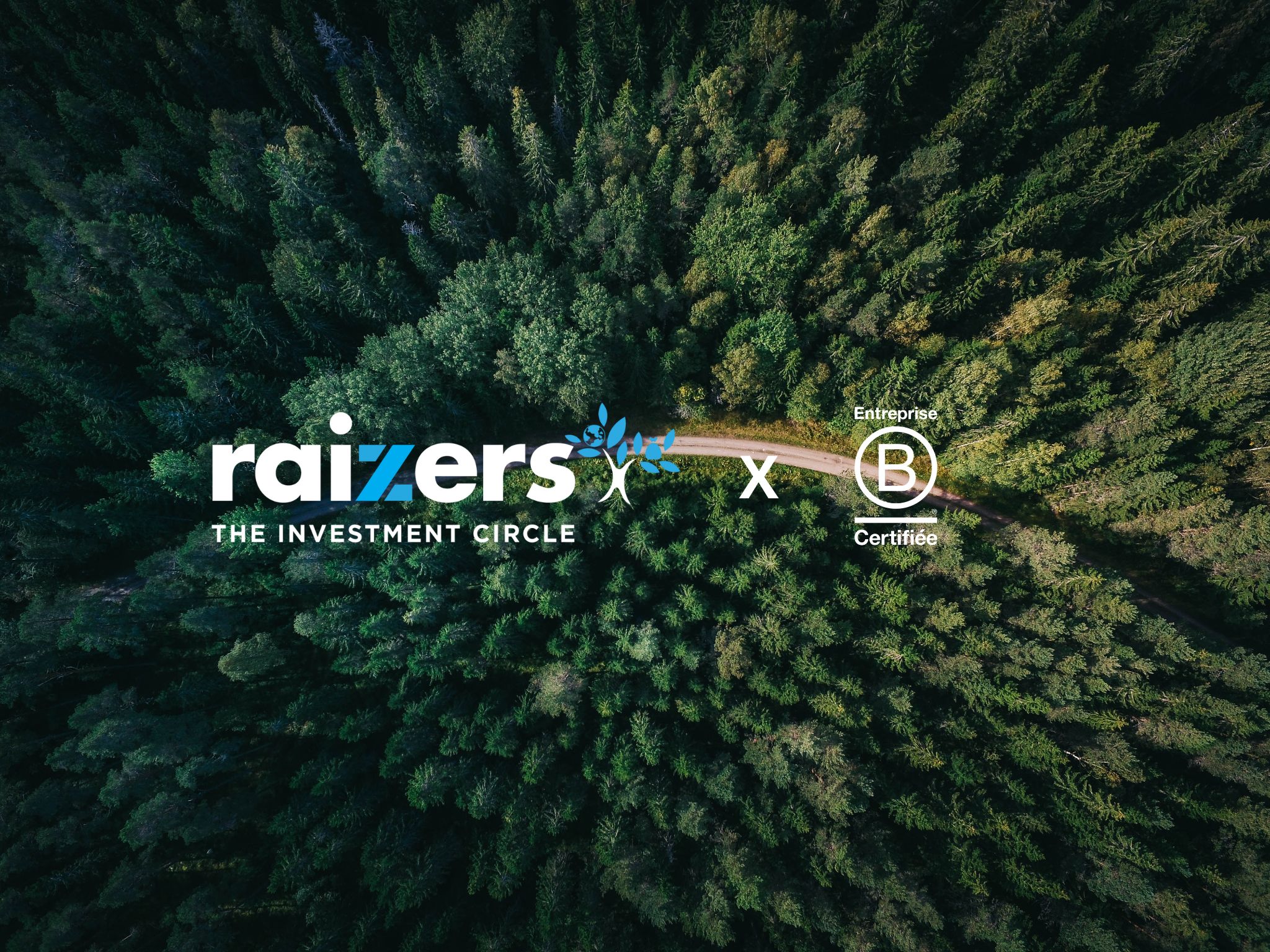 Raizers devient B Corp™ Raizers devient B Corp™